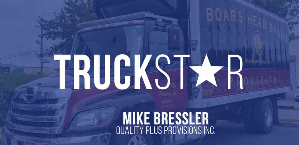 TRUCKSTAR MIKE BRESSLER., QUALITY PLUS PROVISIONS - HK Truck Center